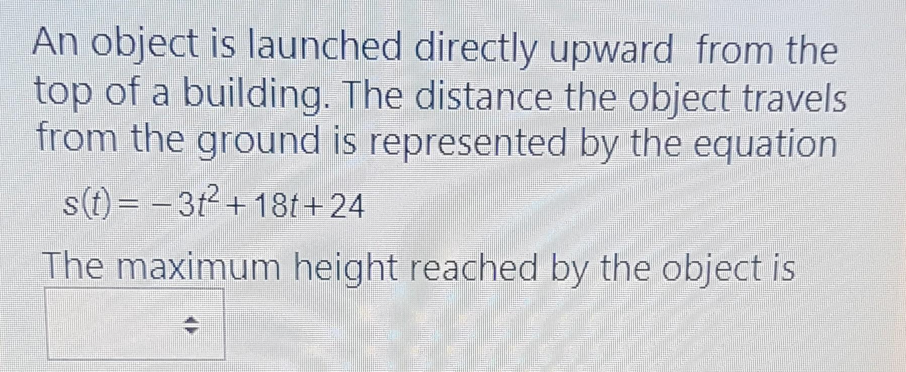 Solved An object is launched directly upward from the top of | Chegg.com