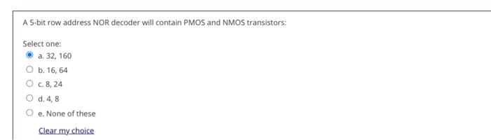 Solved A 5-bit row address NOR decoder will contain PMOS and | Chegg.com