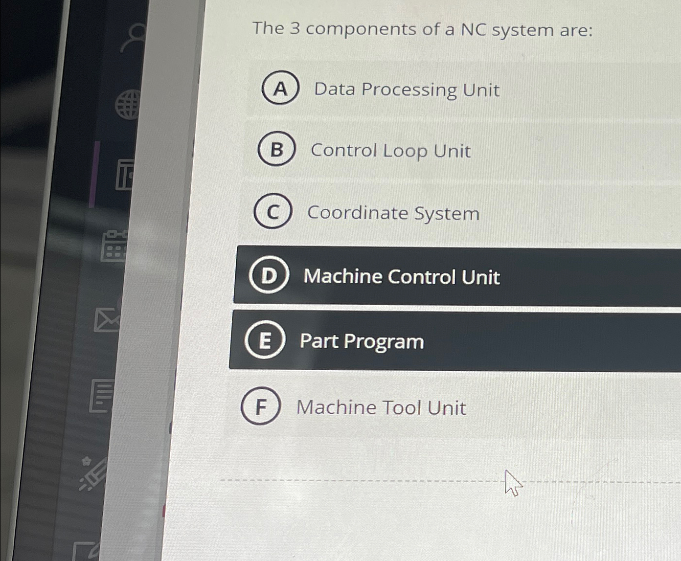Solved The 3 ﻿components of a NC system are:Data Processing | Chegg.com