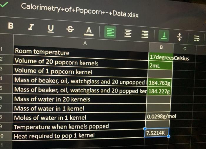 Solved Calorimetry+of+Popcorn+-+Data.xlsx B I S Ꭶ ; 91 1 2 3 | Chegg.com