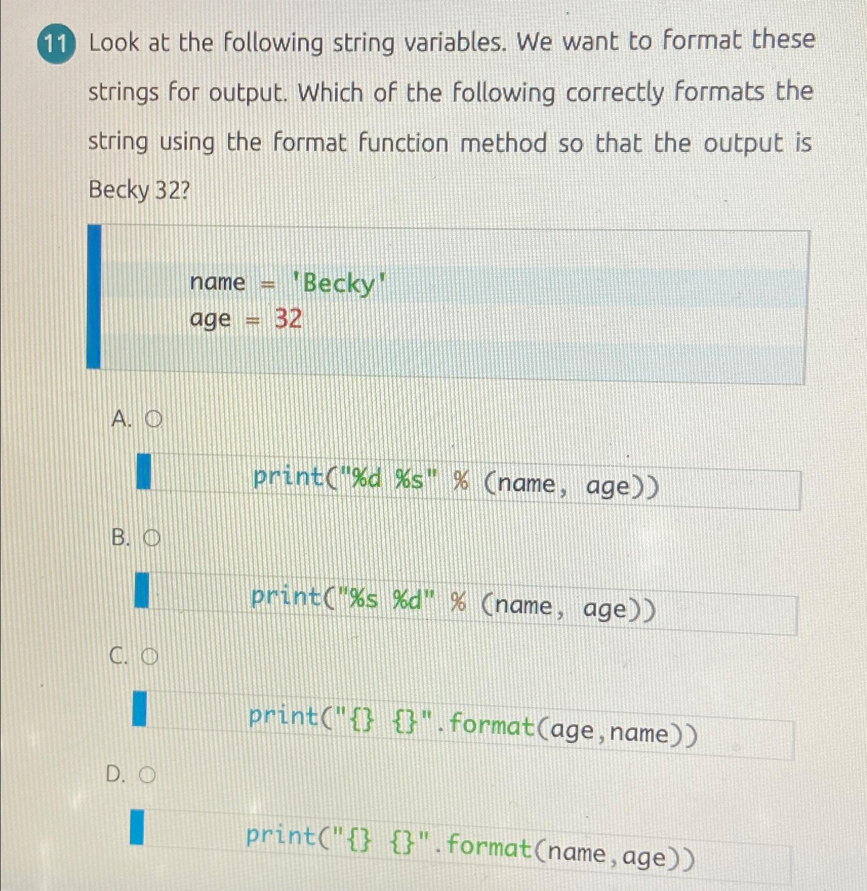 Solved Look at the following string variables. We want to | Chegg.com