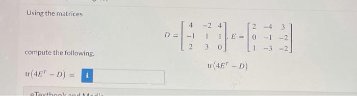 Solved Using the matrices compute the following. | Chegg.com