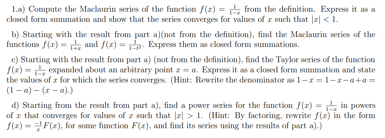 Solved 1.a) ﻿Compute the Maclaurin series of the function | Chegg.com