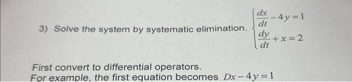 Solved 3) Solve the system by systematic elimination. | Chegg.com