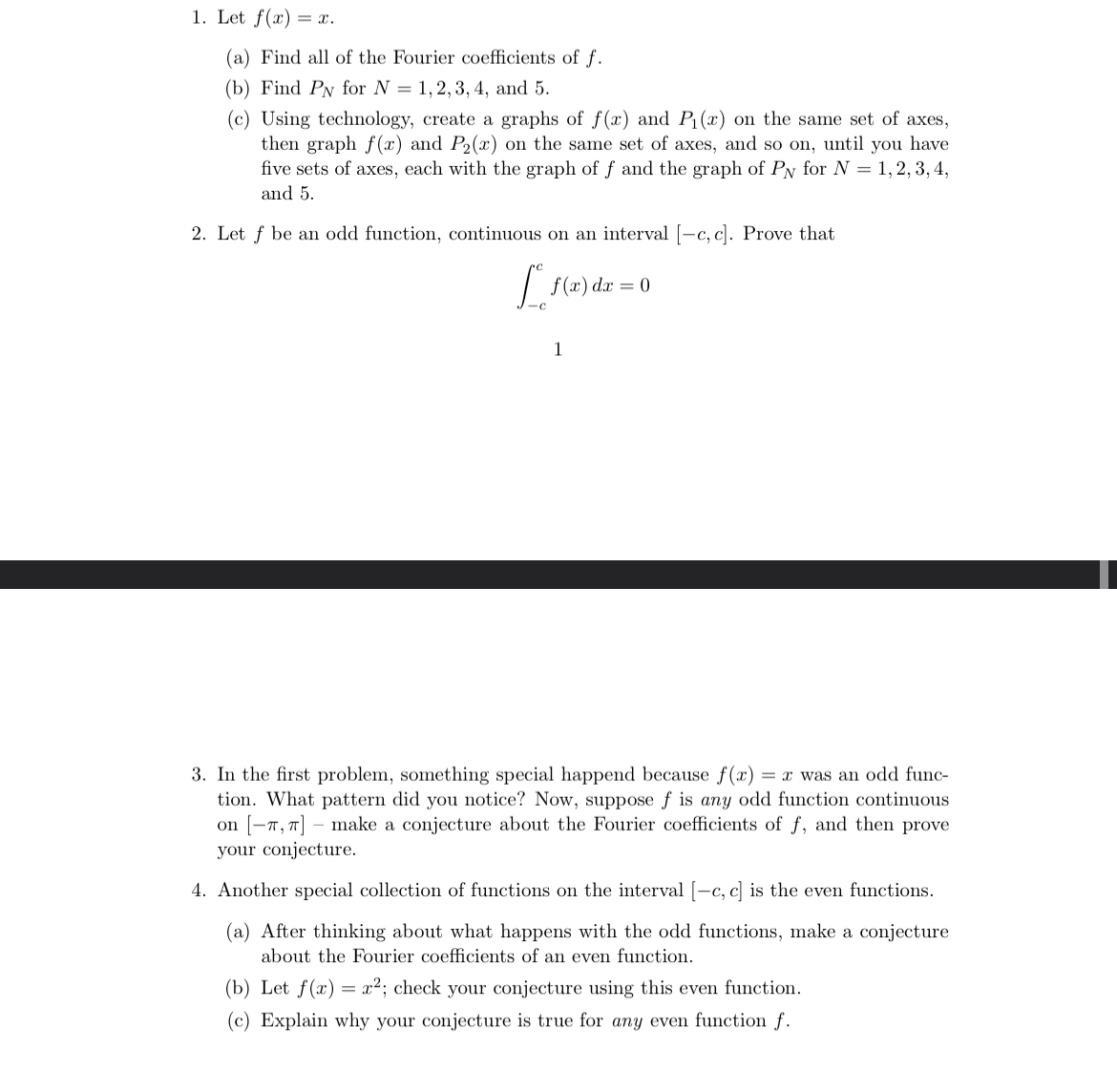 Solved Let f(x)=x.(a) ﻿Find all of the Fourier coefficients | Chegg.com