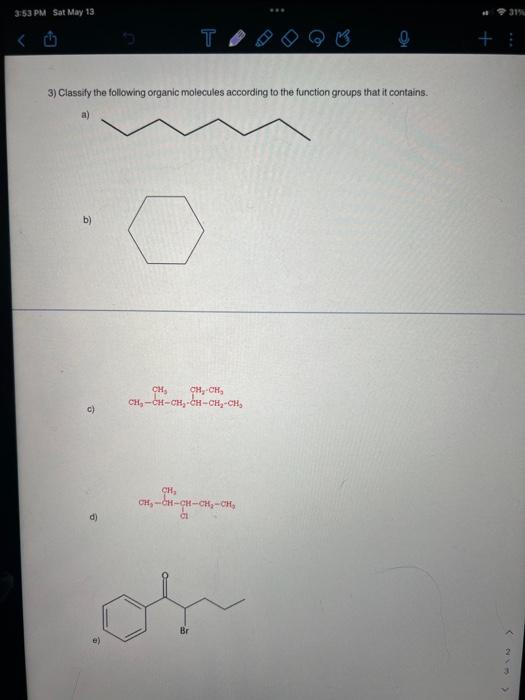 Solved 3) Classify the following organic molecules according | Chegg.com