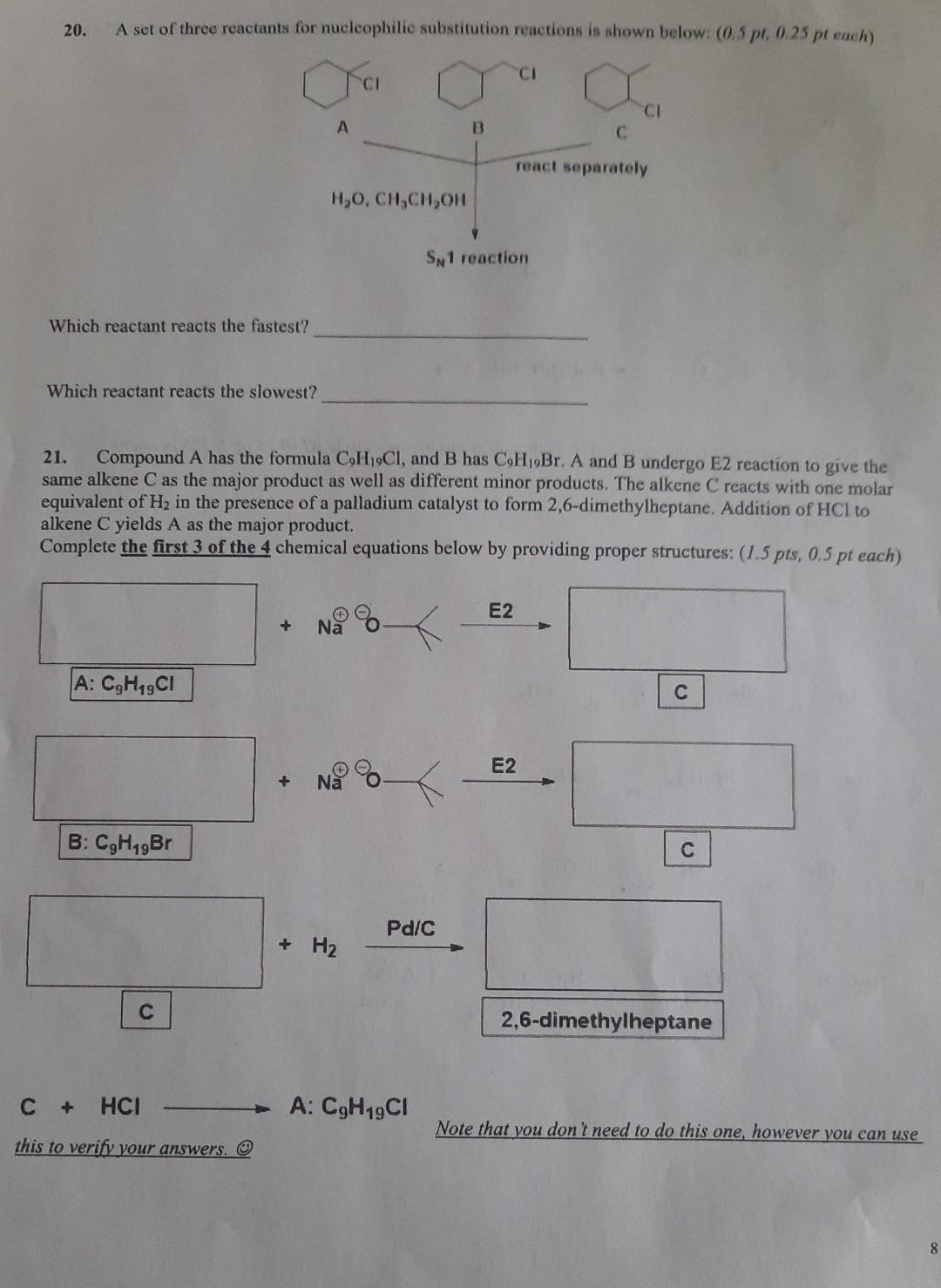 Solved 20. A set of three reactants for nucleophilic | Chegg.com