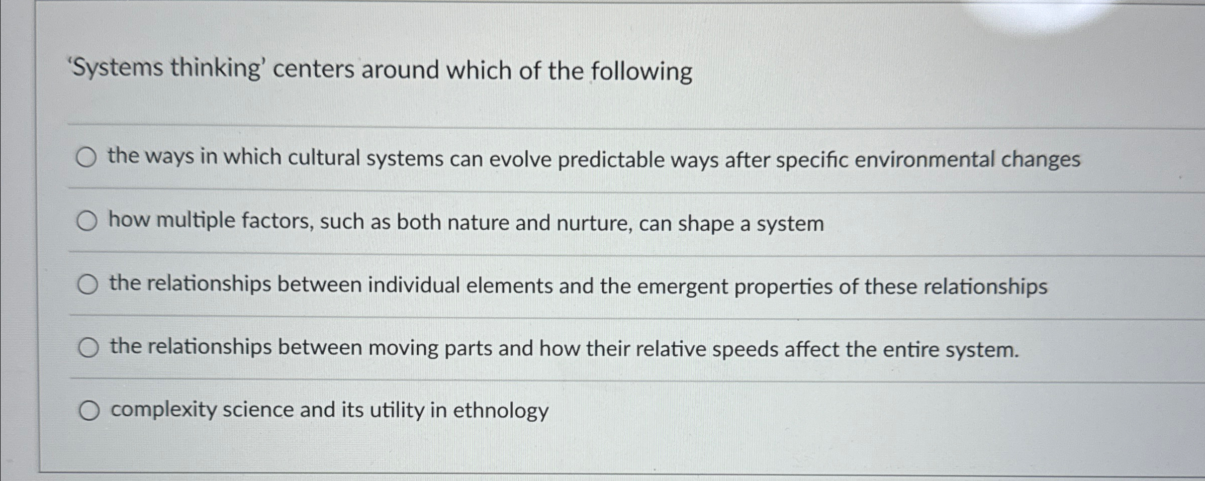 Solved 'Systems thinking' centers around which of the | Chegg.com
