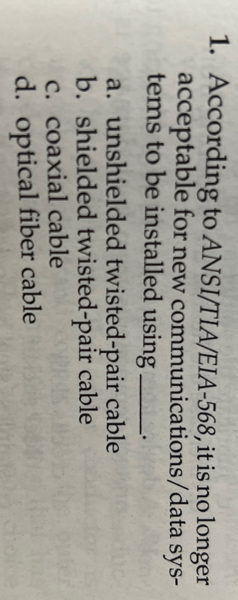 Solved According to ANSI/TIA/EIA-568, ﻿it is no longer | Chegg.com