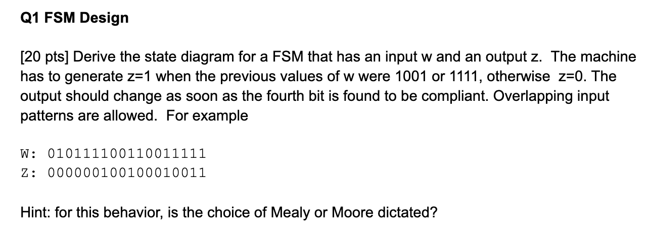 Solved Q1 ﻿FSM Design [20 ﻿pts] ﻿Derive the state diagram | Chegg.com