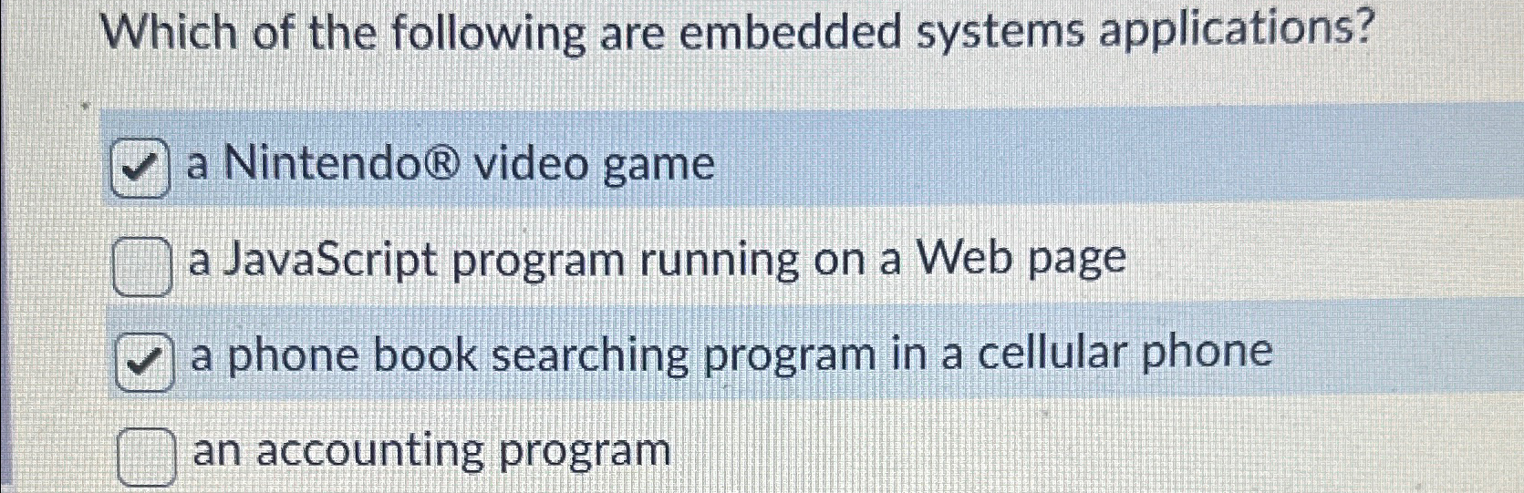 Solved Which of the following are embedded systems | Chegg.com