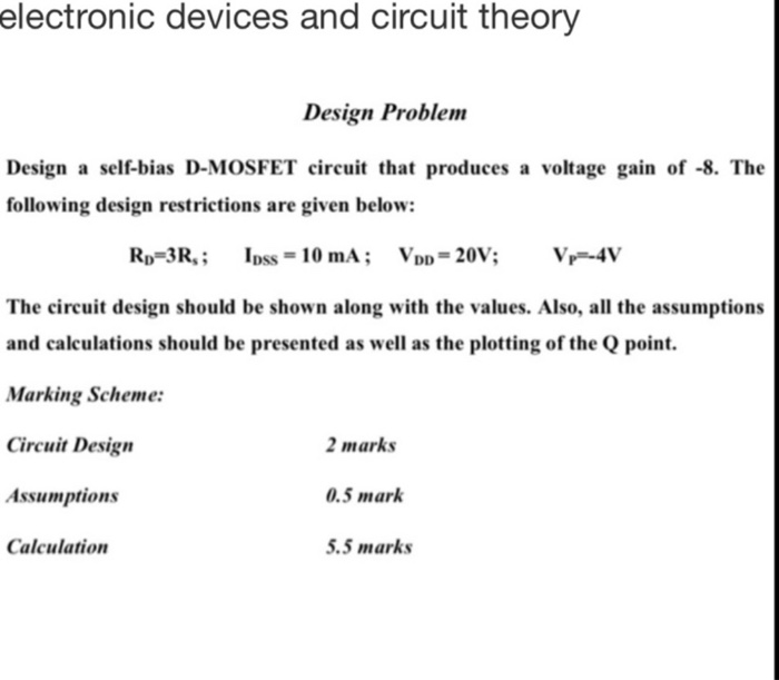 Solved electronic devices and circuit theory Design Problem | Chegg.com