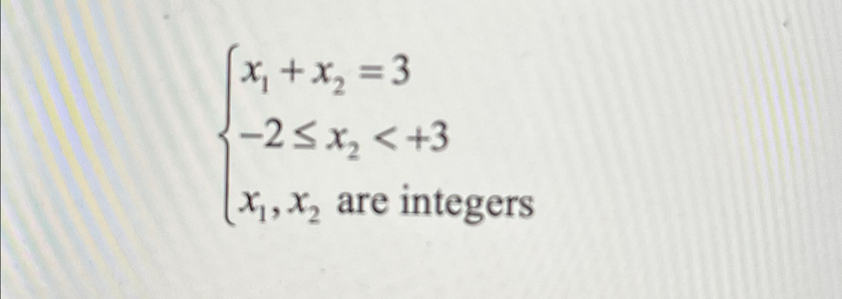 Solved x1+x2=3-2≤x2