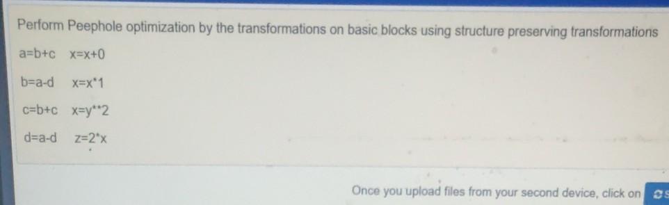 Solved Perform Peephole optimization by the transformations | Chegg.com
