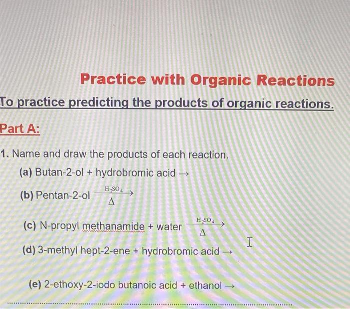 Solved Practice with Organic Reactions To practice | Chegg.com