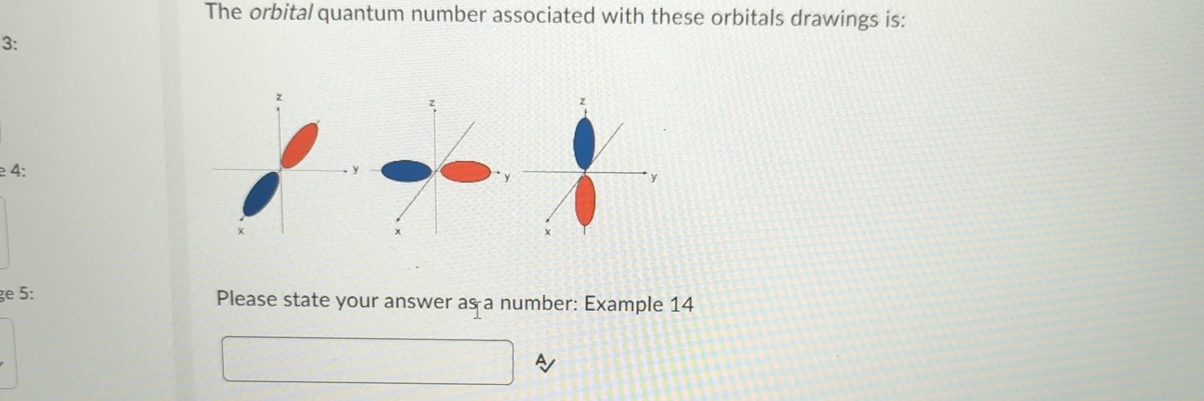 Solved The Orbital Quantum Number Associated With These