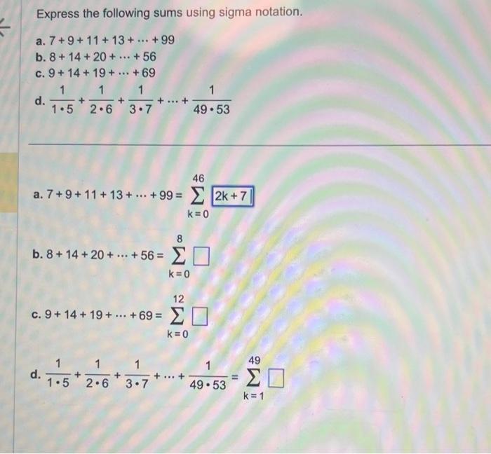 Solved Express the following sums using sigma notation. a. | Chegg.com