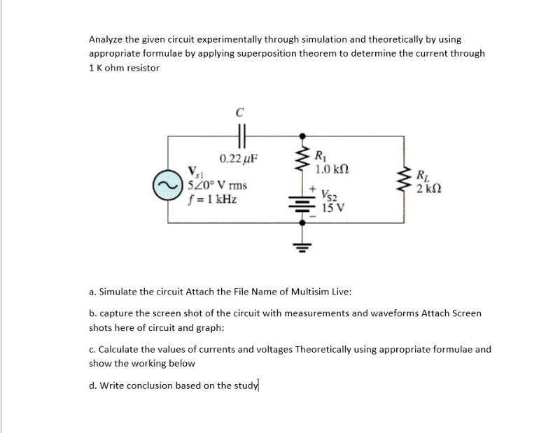 Solved Analyze the given circuit experimentally through | Chegg.com