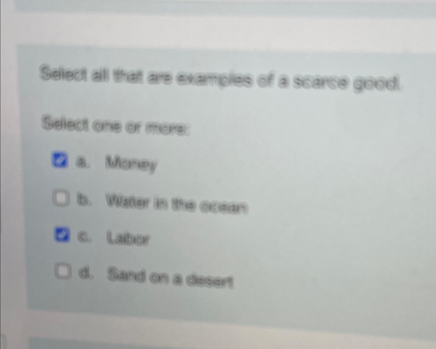 Solved Select al that are evamples of a scarce goodSelect | Chegg.com