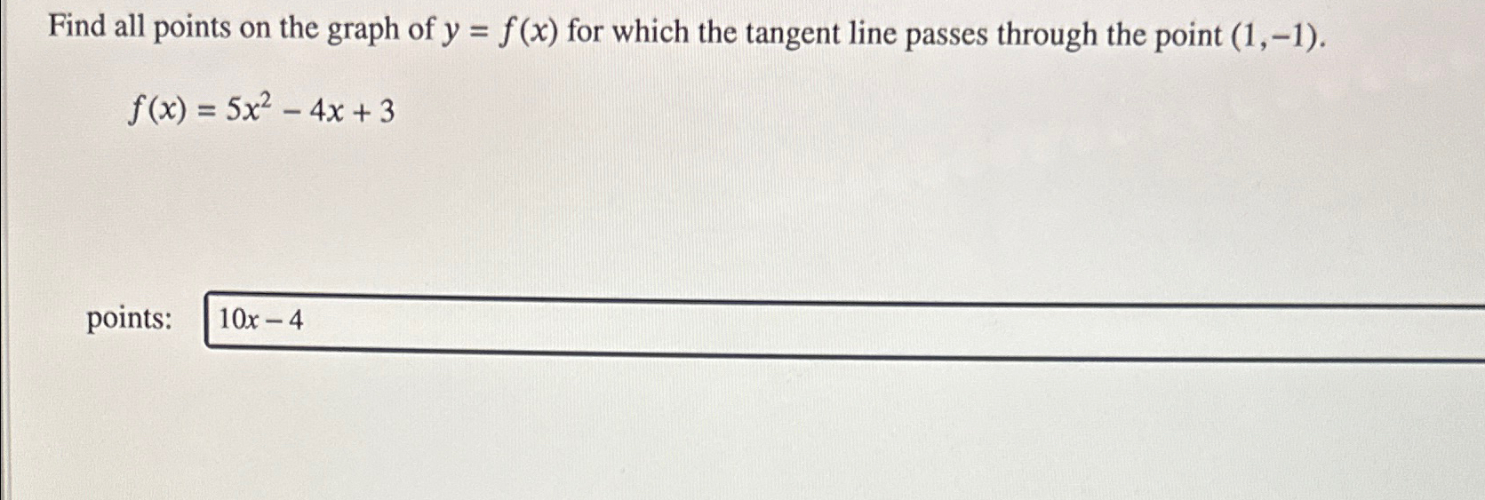 Solved Find all points on the graph of y=f(x) ﻿for which the | Chegg.com