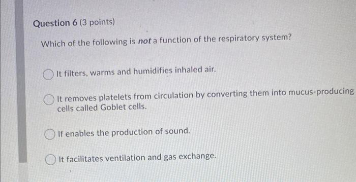 Solved Question 6 ( 3 points) Which of the following is not | Chegg.com