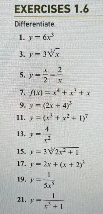 Solved Differentiate. 1. y=6x3 3. y=33x 5. y=2x−x2 7. | Chegg.com