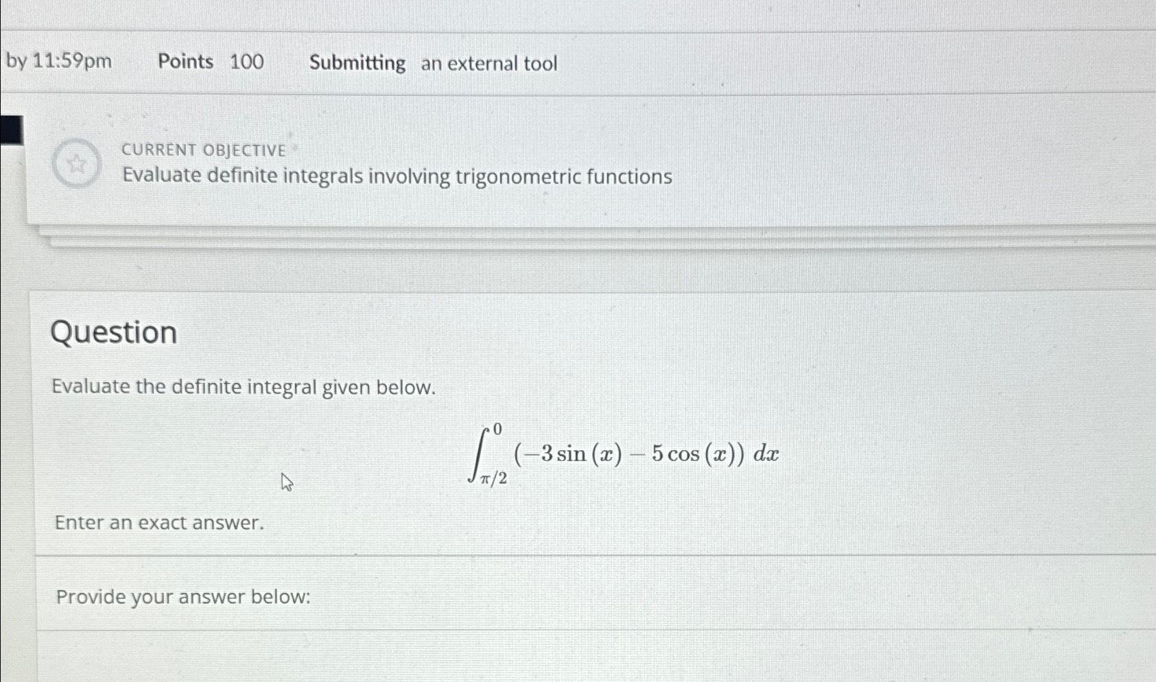 Solved CURRENT OBJECTIVEEvaluate definite integrals | Chegg.com