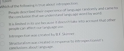 Solved 1 ﻿pointWhich of the following is true about | Chegg.com