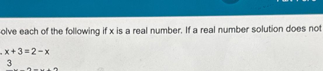 Solved olve each of the following if x ﻿is a real number. If | Chegg.com