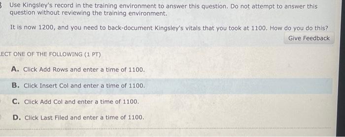 Solved Use Kingsley's record in the training environment to | Chegg.com