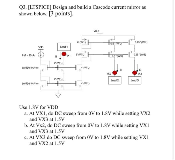 Solved Q3. [LTSPICE] Design and build a Cascode current | Chegg.com