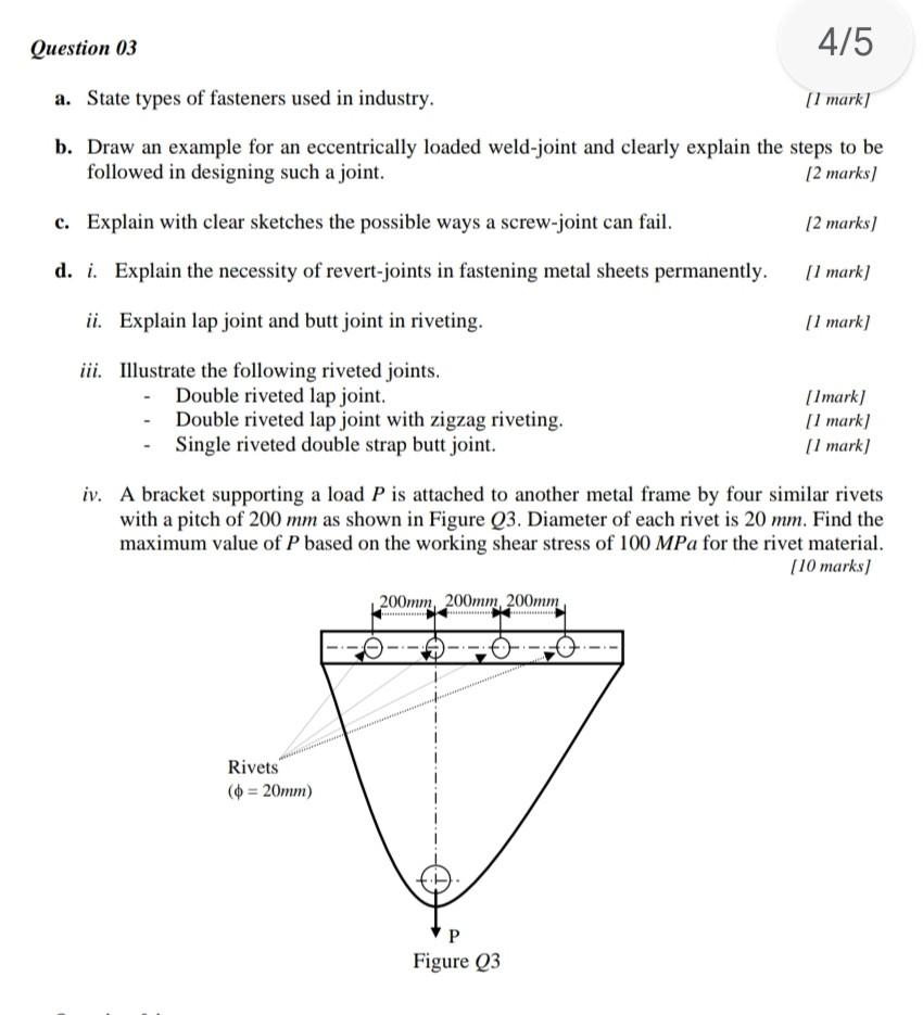 Solved Question 03 4/5 a. State types of fasteners used in | Chegg.com