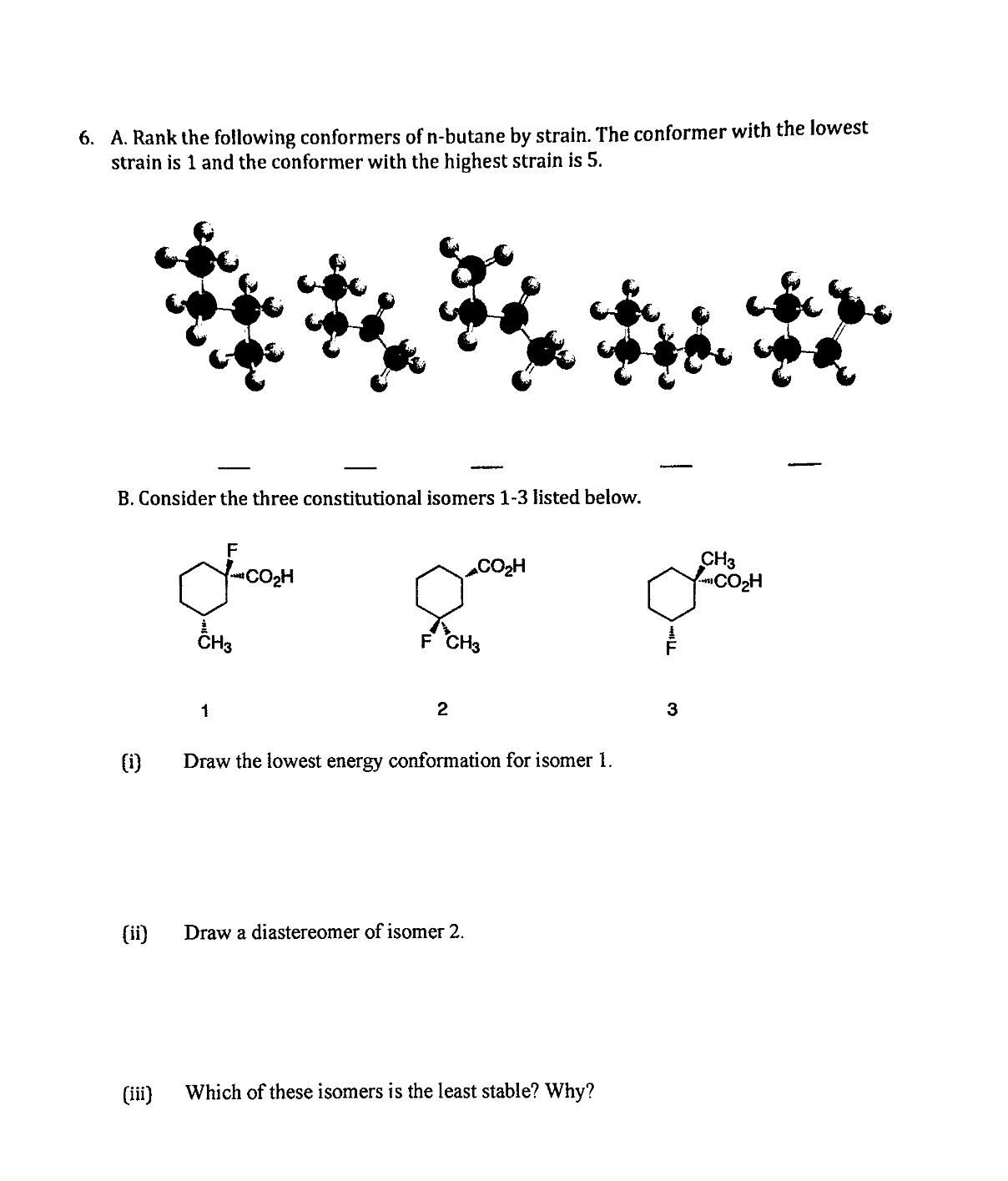 Solved A. ﻿Rank the following conformers of n-butane by | Chegg.com