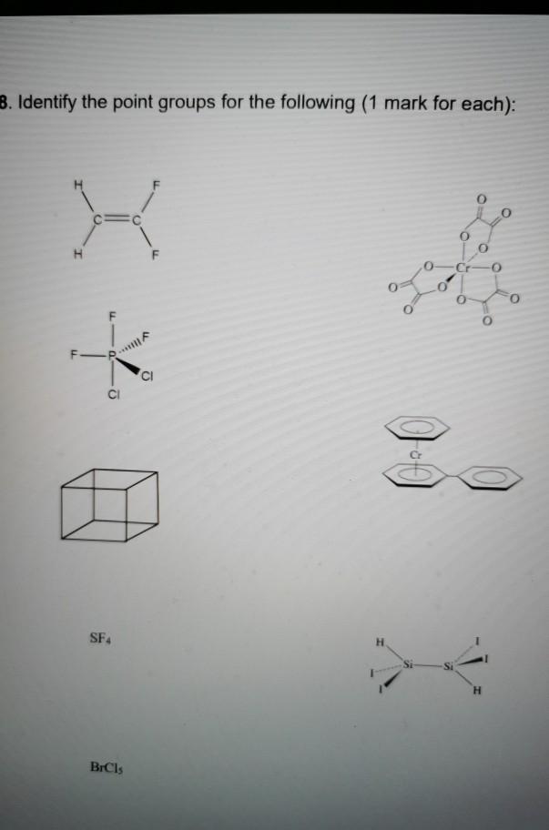Solved 7. Determine the point group for the molecule shown | Chegg.com
