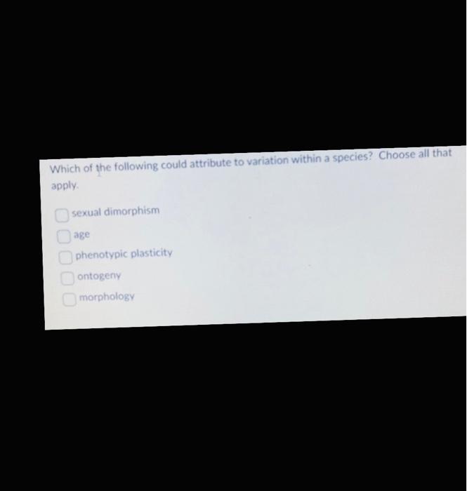 Solved Which of the following could attribute to variation | Chegg.com