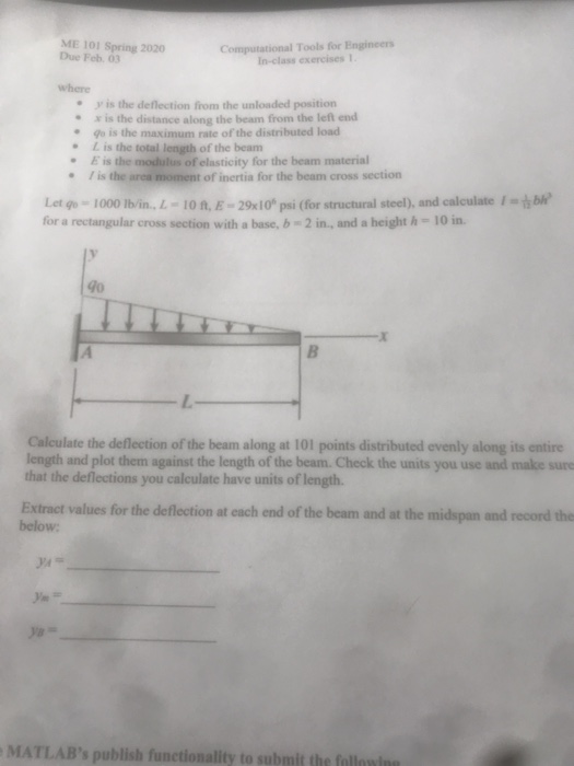 Solved ME 101 Spring 2020 Due Poh, os Computational Tools | Chegg.com
