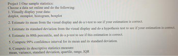 Solved Project 1:One sample statistics: Choose a data set | Chegg.com