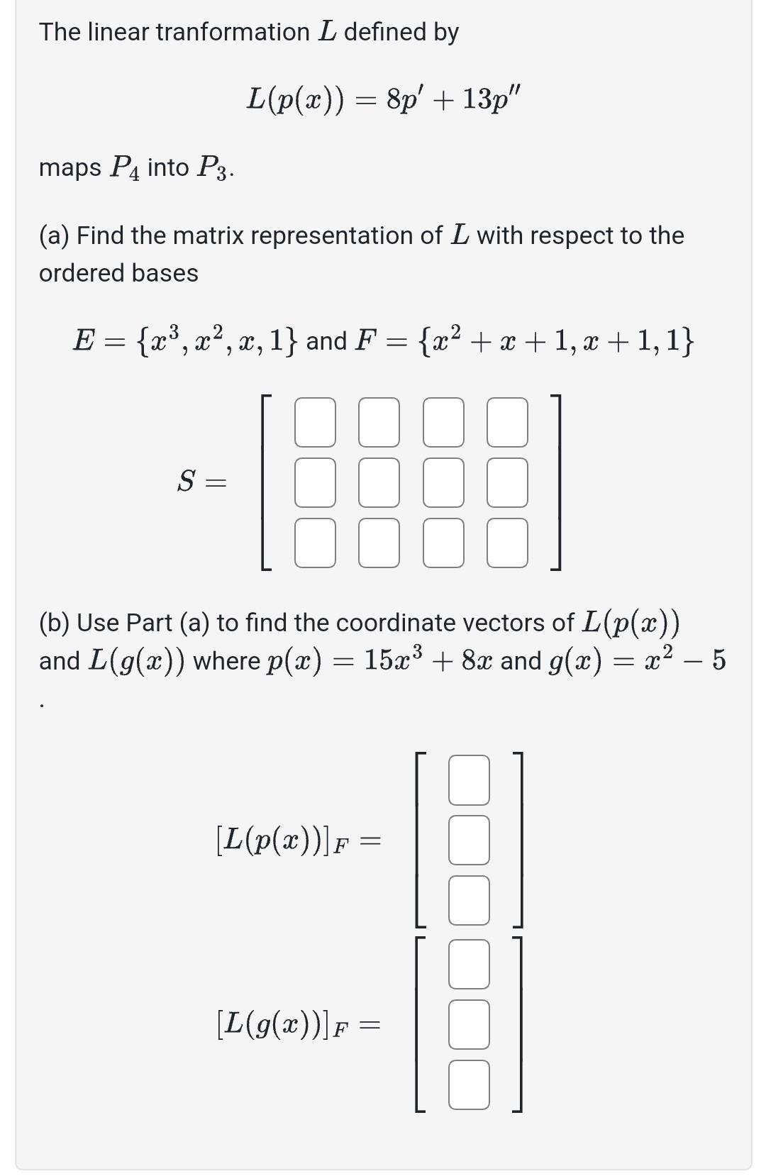 Solved The linear tranformation L defined by | Chegg.com