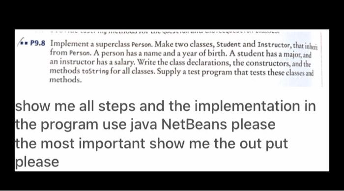 Solved P98 Implement A Superclass Person Make Two 