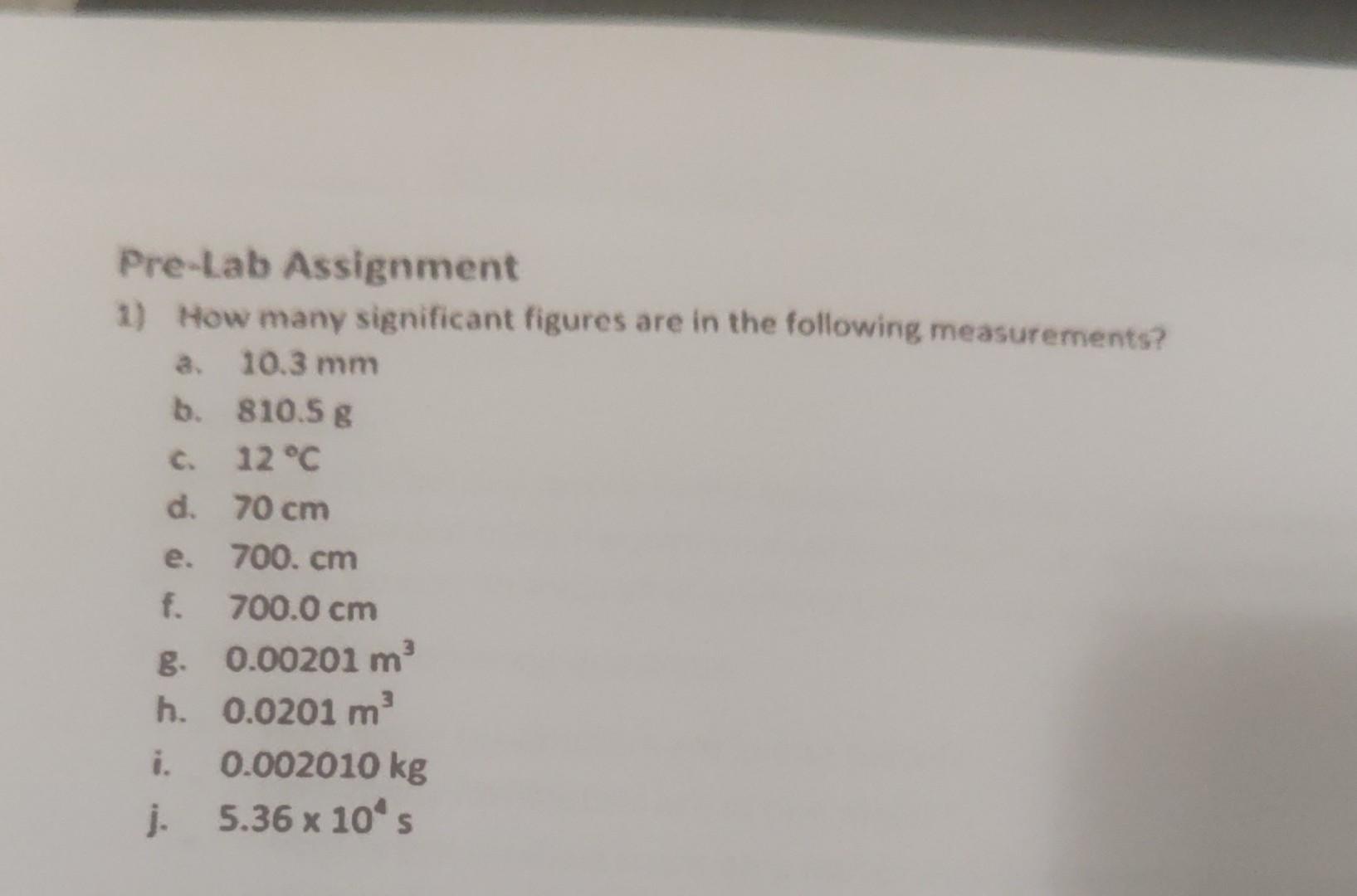 Pre-Lab Assignment 1) How many significant figures | Chegg.com