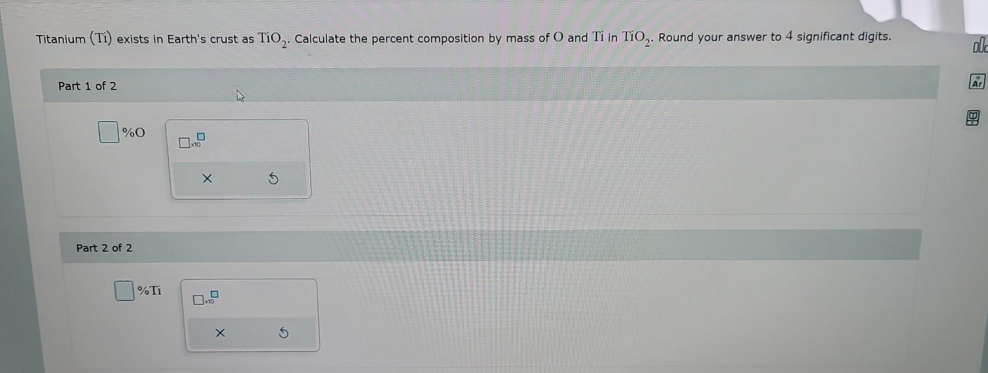 Solved Titanium (Ti) exists in Earth's crust as TiO2. | Chegg.com