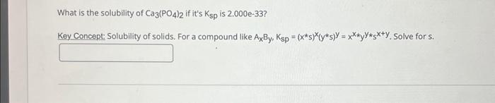 Solved what is the solubility of Ca3(PO4)2 if its Ksp is | Chegg.com