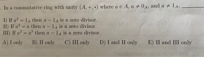 Solved 0A, and a 1A, In a commutative ring with unity (A, | Chegg.com