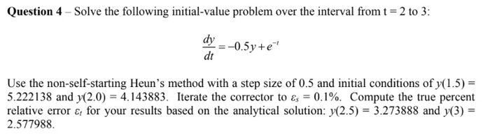 Solved Question 4 - Solve the following initial-value | Chegg.com