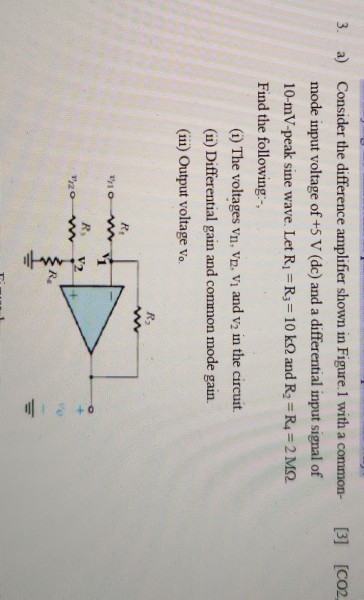 Solved [3] [CO2 3. a) Consider the difference amplifier | Chegg.com