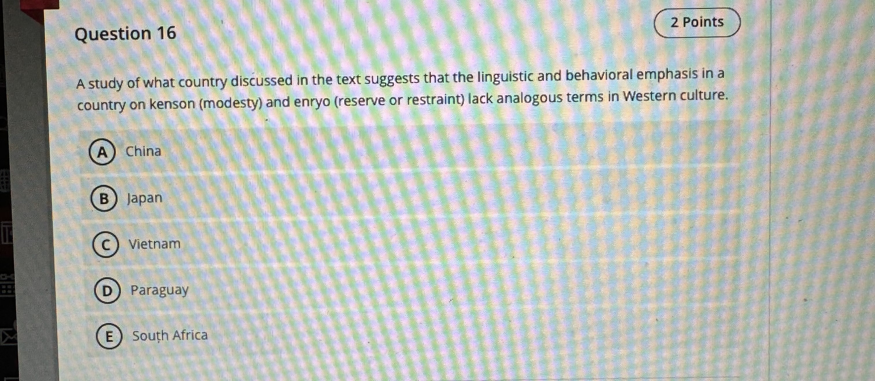Solved Question 16A study of what country discussed in the | Chegg.com