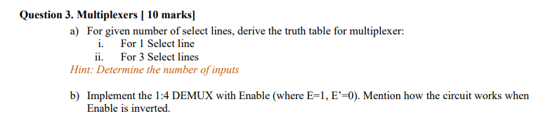 Solved Question 3. ﻿Multiplexers [ 10 ﻿marks]a) ﻿For given | Chegg.com