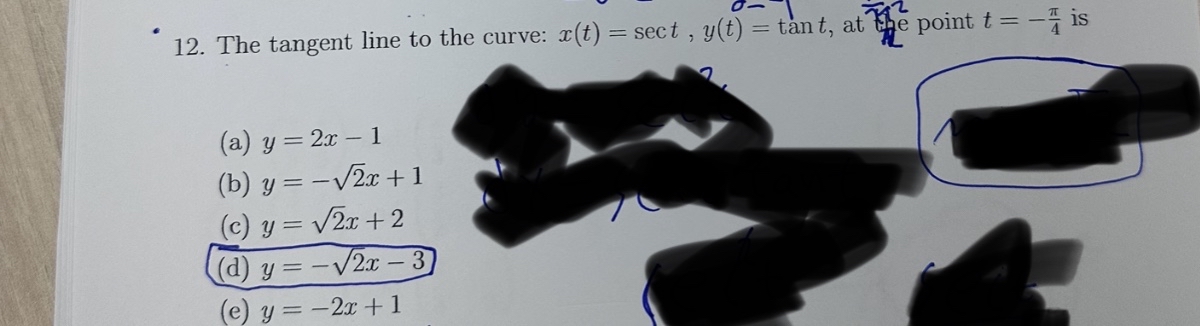 Solved The tangent line to the curve: x(t)=sect,y(t)=tant, | Chegg.com