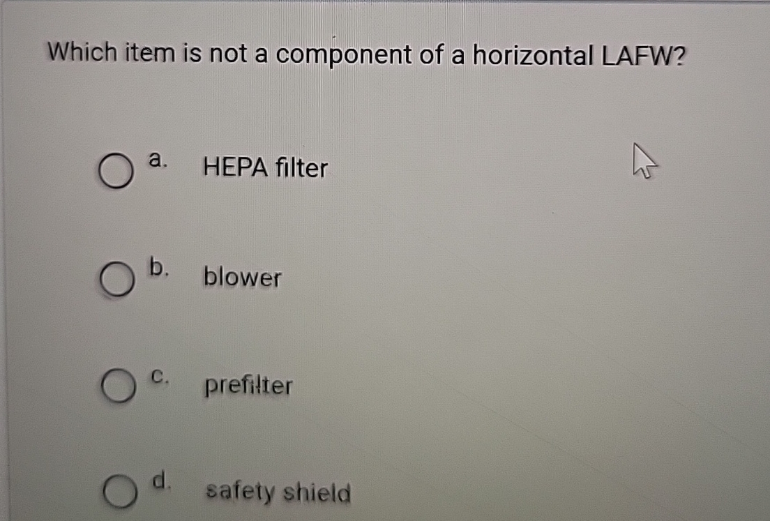 Which item is not a component of a horizontal LAFW?a. | Chegg.com