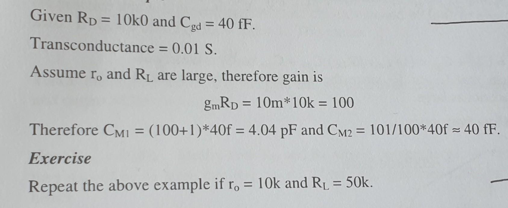 Solved = Given Rp = 10k0 and Cgd = 40 fF. Transconductance = | Chegg.com